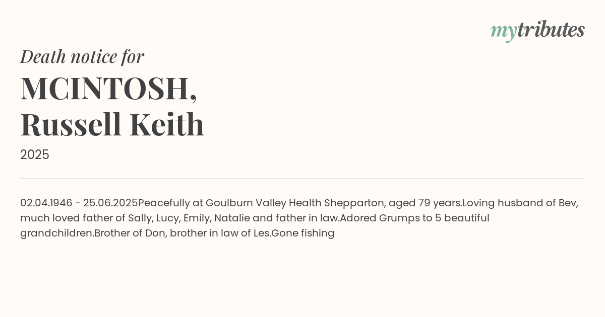 MCINTOSH, Russell Keith | Death Notices | Melbourne | The Advertiser