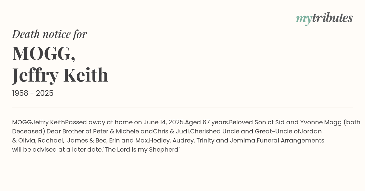 MOGG, Jeffry Keith | Death Notices | Adelaide | My Tributes