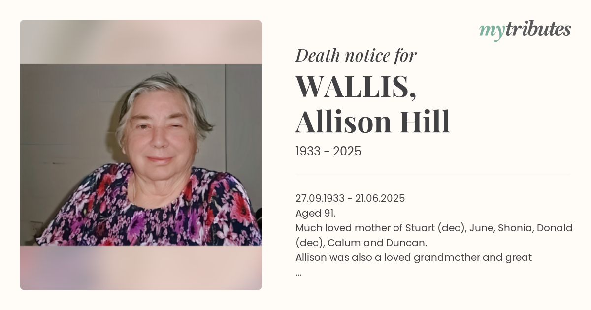 WALLIS, Allison Hill | Death Notices | Geelong | My Tributes