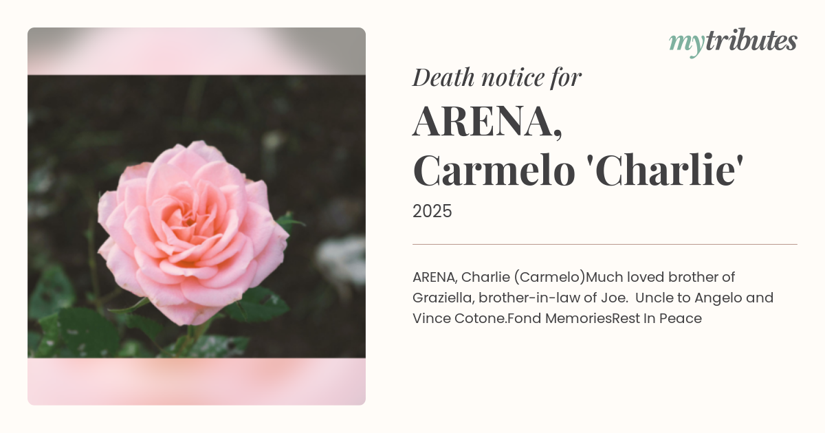 ARENA, Carmelo 'Charlie' | Death Notices | Geelong | Geelong Advertiser