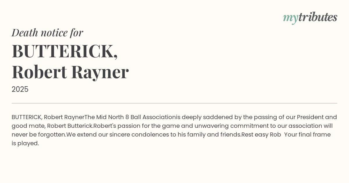 BUTTERICK, Robert Rayner | Death Notices | Adelaide | My Tributes