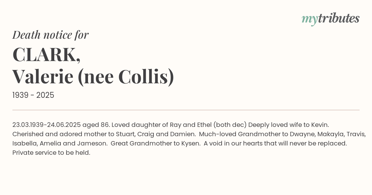CLARK, Valerie (nee Collis) | Death Notices | Tasmania | My Tributes