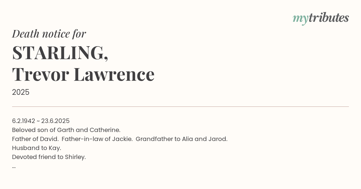 STARLING, Trevor Lawrence | Death Notices | Adelaide | My Tributes