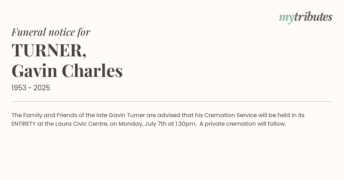 TURNER, Gavin Charles | Funeral Notices | Adelaide | My Tributes