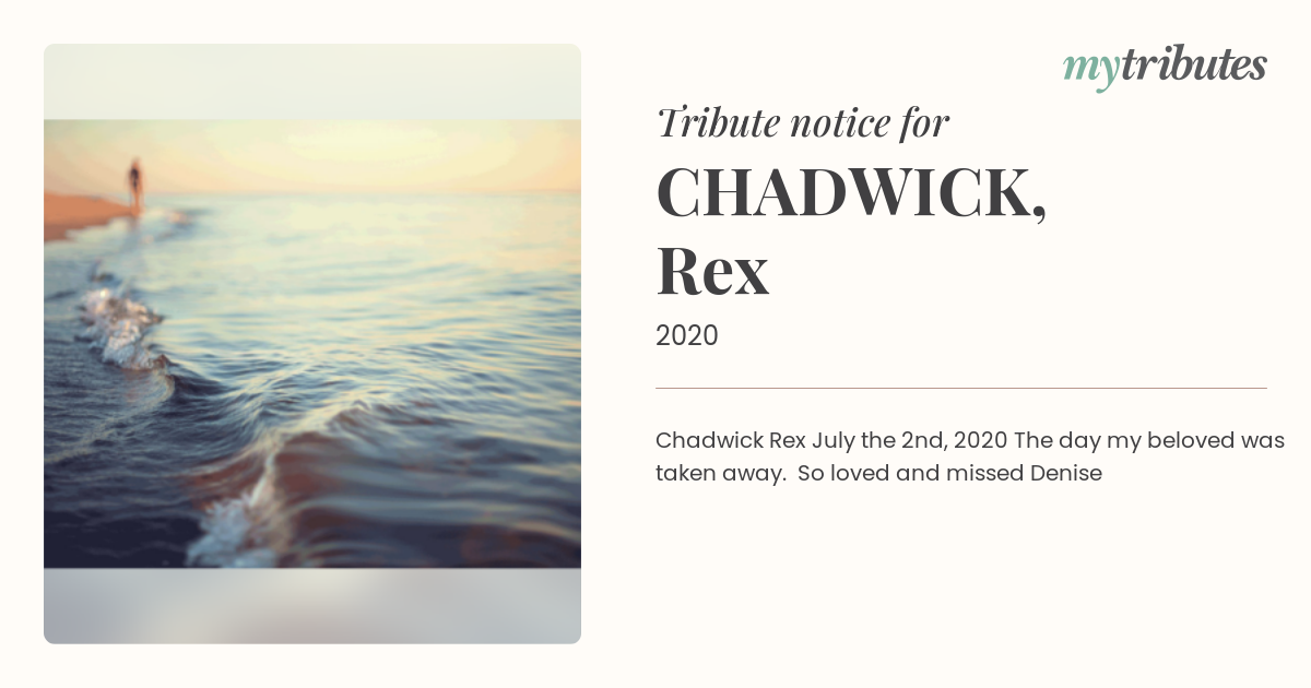 CHADWICK, Rex | Tributes | Melbourne | My Tributes