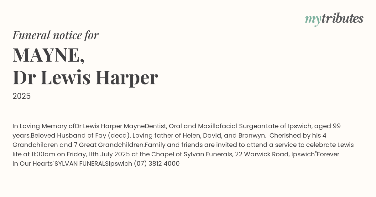 MAYNE, Dr Lewis Harper | Funeral Notices | Brisbane | The Mercury