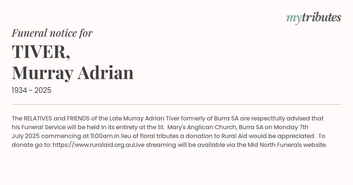 TIVER, Murray Adrian | Funeral Notices | Adelaide | My Tributes