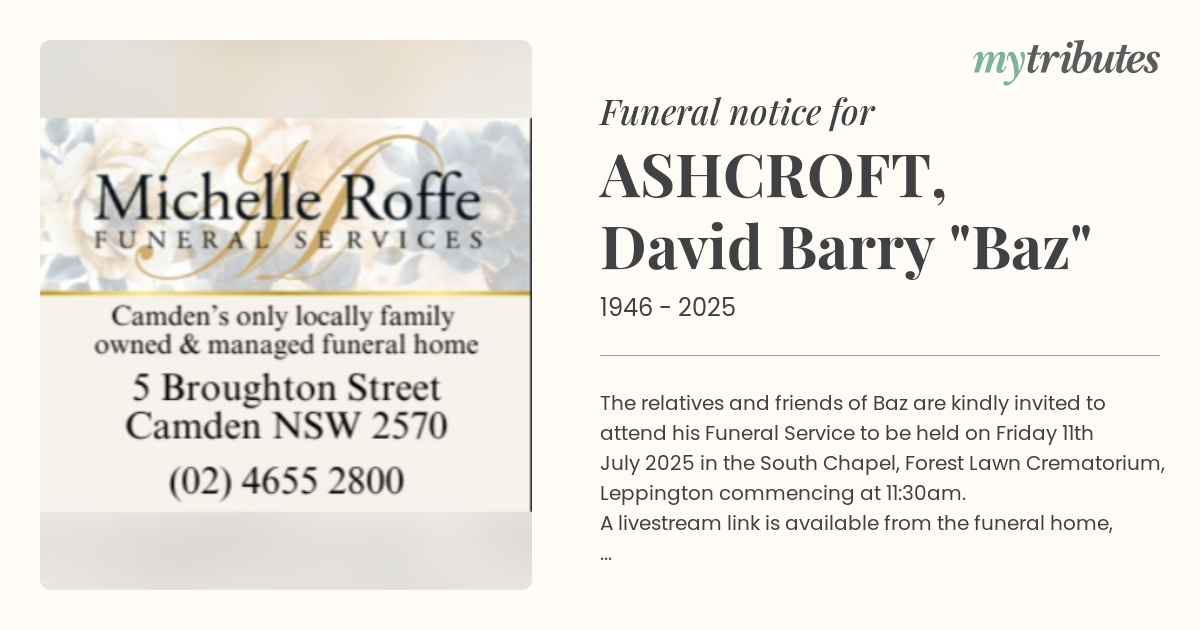 ASHCROFT, David Barry "Baz" | Funeral Notices | Sydney | My Tributes