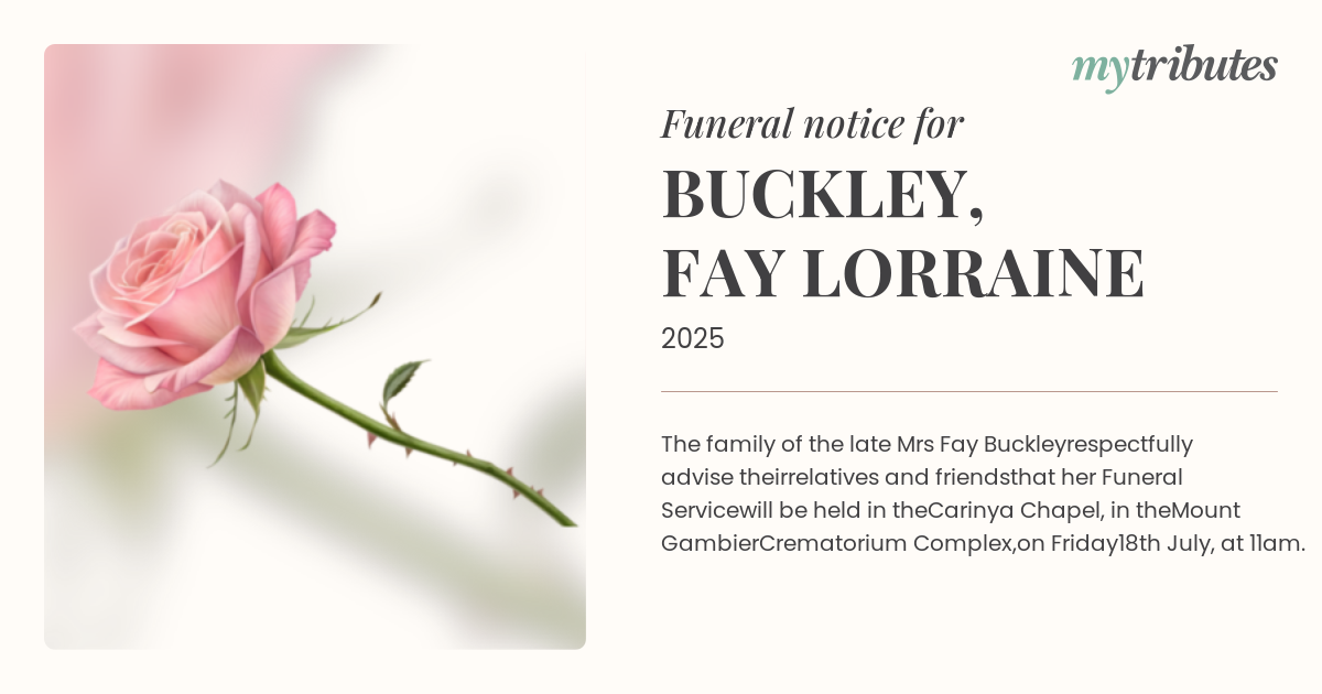 BUCKLEY, FAY LORRAINE | Funeral Notices | Adelaide | My Tributes