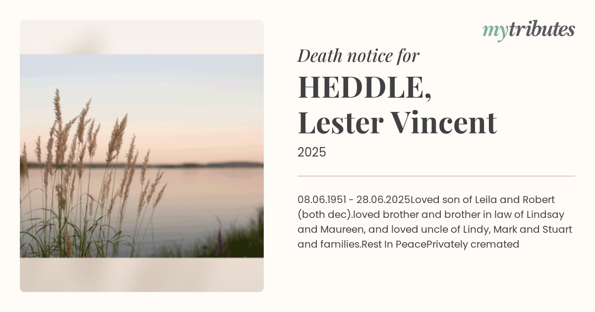 HEDDLE, Lester Vincent | Death Notices | Tasmania | My Tributes