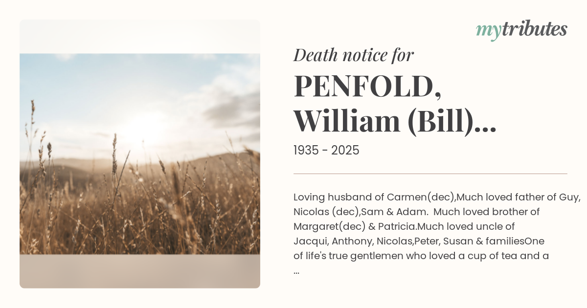 PENFOLD, William (Bill) Thomas | Death Notices | Melbourne | My Tributes