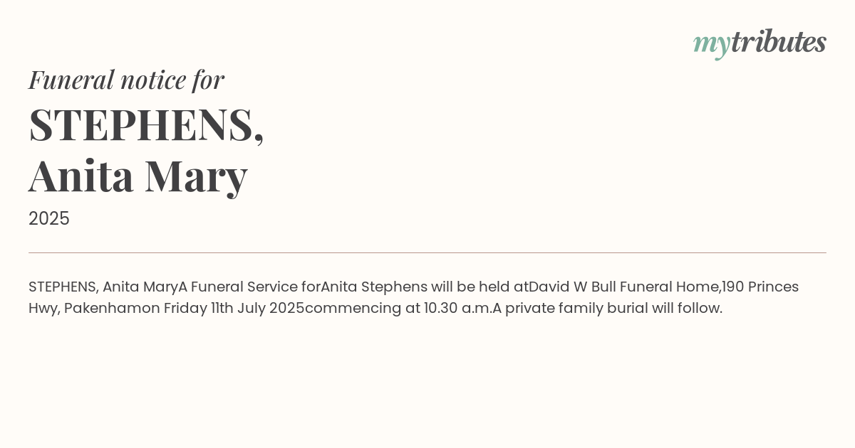 STEPHENS, Anita Mary | Funeral Notices | Melbourne | Herald Sun