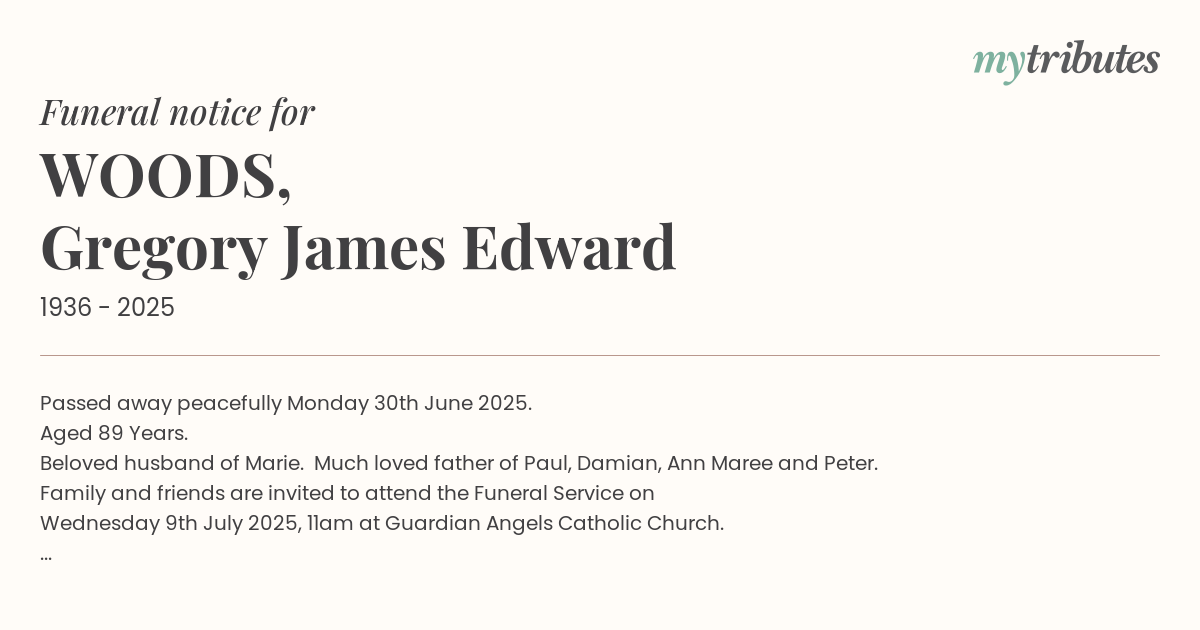 WOODS, Gregory James Edward | Funeral Notices | Gold Coast | The Mercury