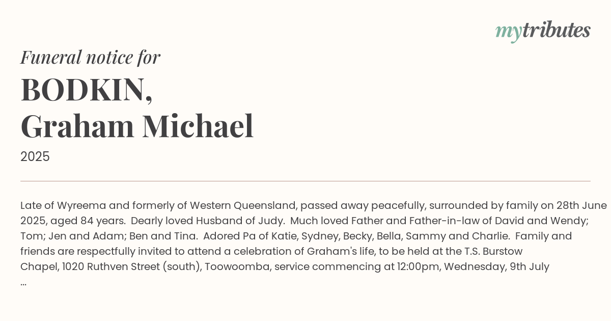 BODKIN, Graham Michael | Funeral Notices | Toowoomba / Gatton | The ...
