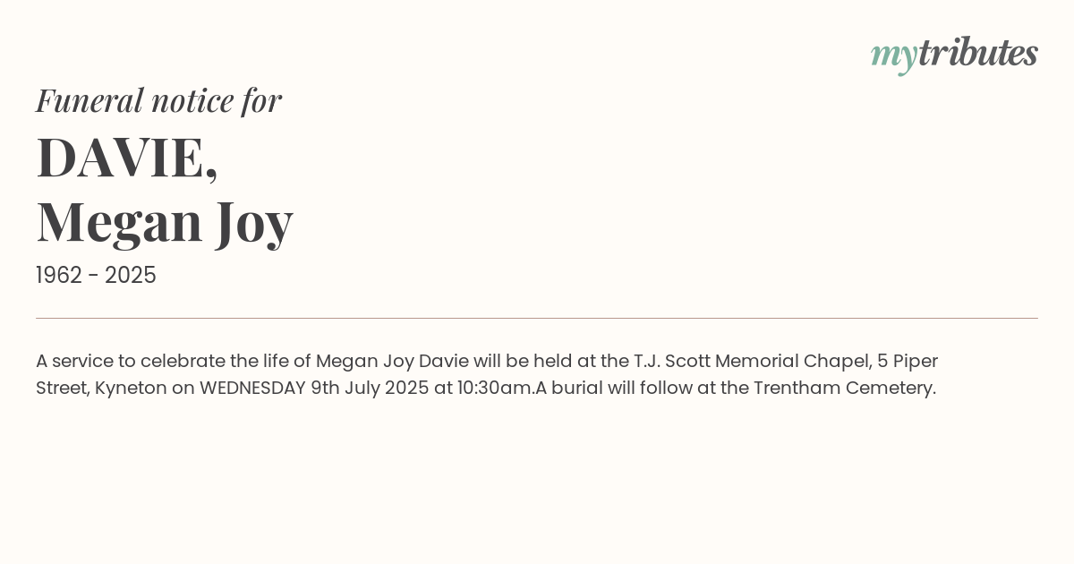 DAVIE, Megan Joy | Funeral Notices | Melbourne | Herald Sun