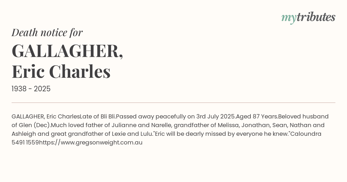 GALLAGHER, Eric Charles | Death Notices | Brisbane | The Courier Mail