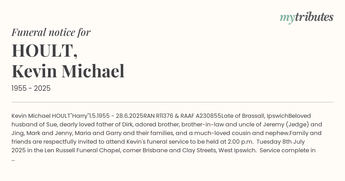 HOULT, Kevin Michael | Funeral Notices | Brisbane | My Tributes
