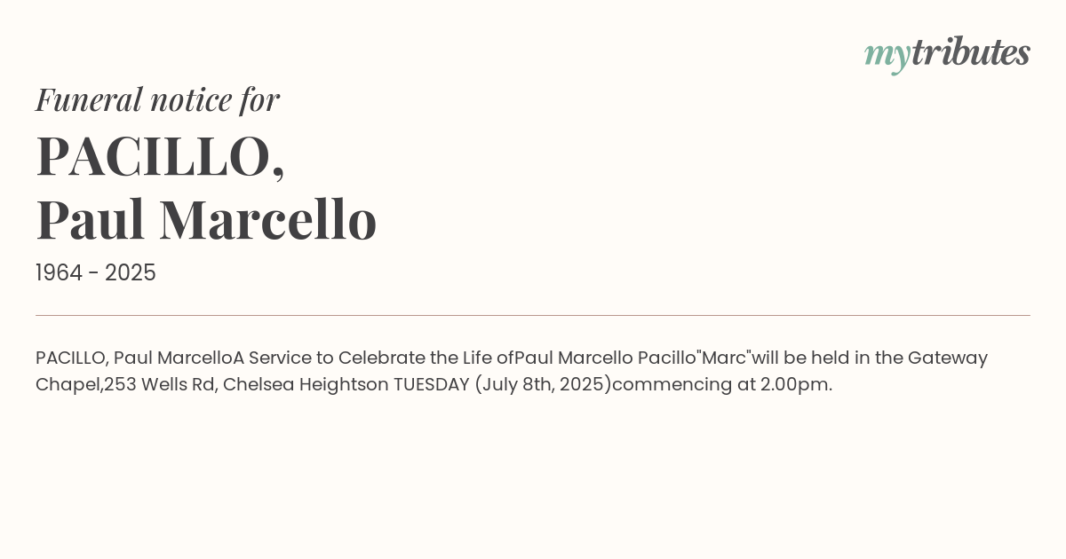 PACILLO, Paul Marcello | Funeral Notices | Melbourne | My Tributes