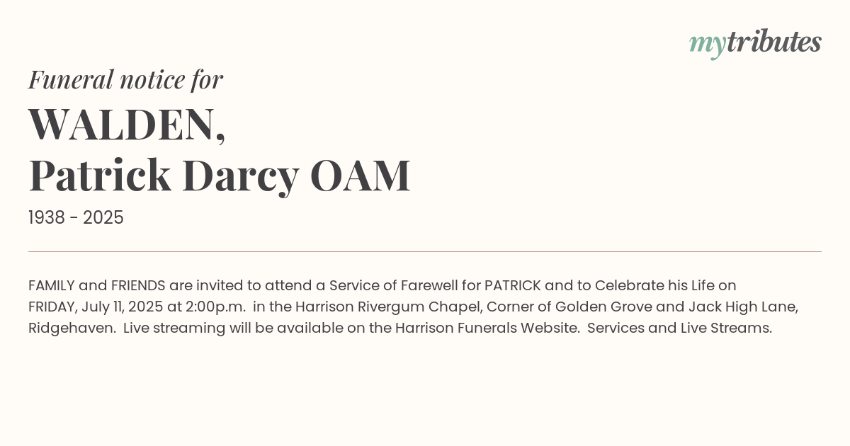 WALDEN, Patrick Darcy OAM | Funeral Notices | Adelaide | My Tributes