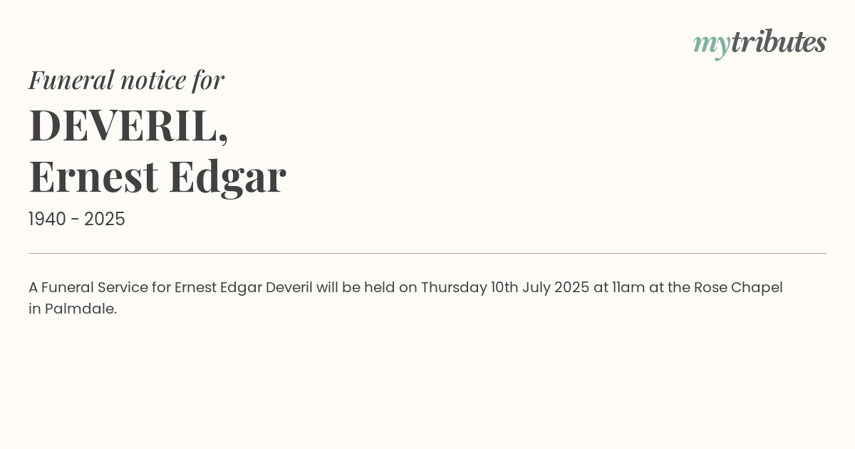 DEVERIL, Ernest Edgar | Funeral Notices | Sydney | My Tributes