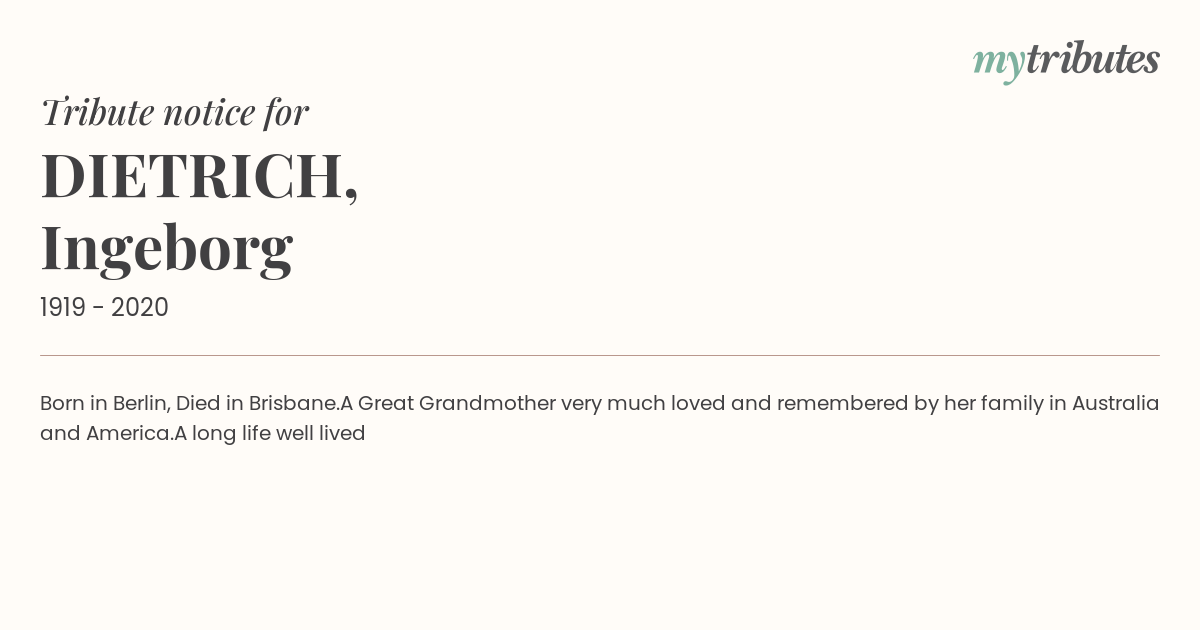 DIETRICH, Ingeborg | Tributes | Melbourne | My Tributes