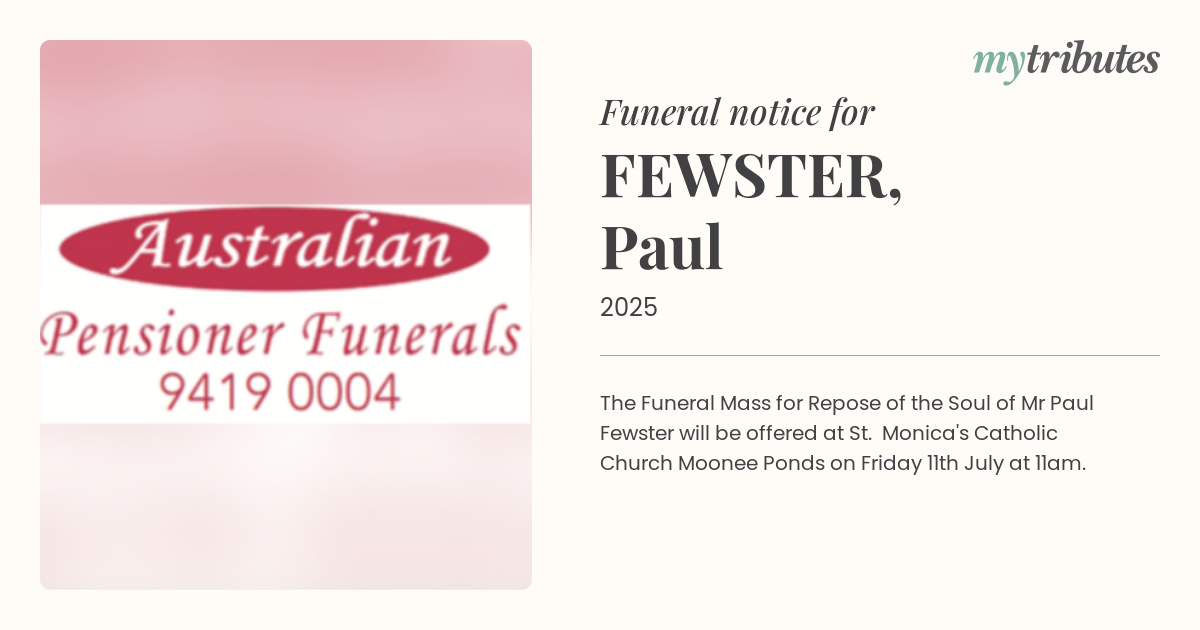 FEWSTER, Paul | Funeral Notices | Melbourne | Herald Sun