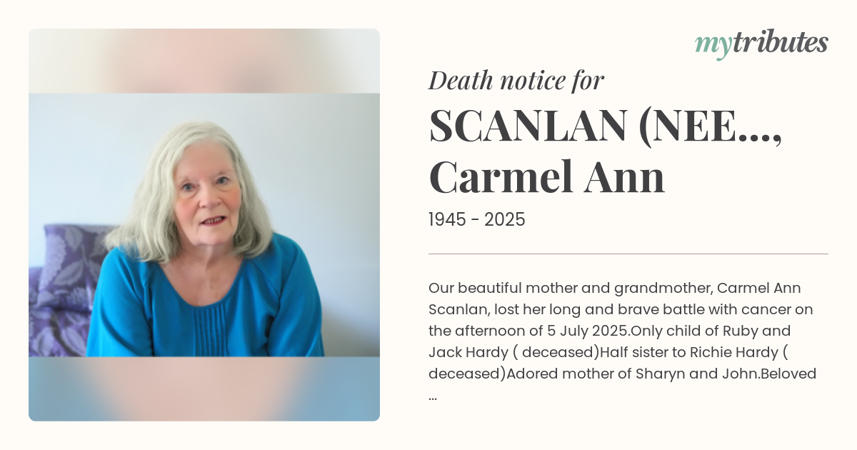 SCANLAN (NEE HARDY), Carmel Ann | Death Notices | Brisbane | My Tributes