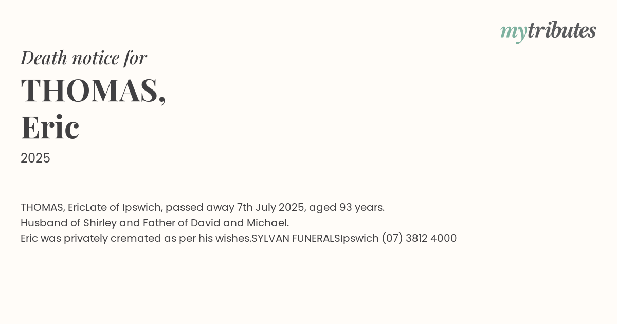 THOMAS, Eric | Death Notices | Brisbane | My Tributes
