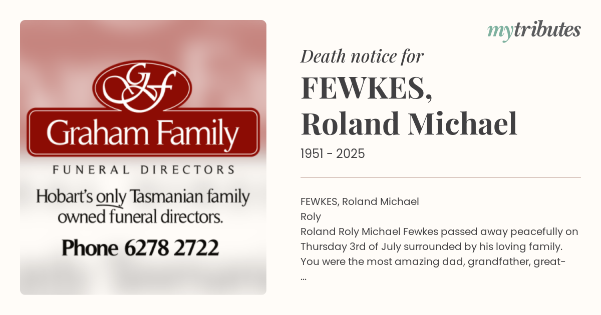 FEWKES, Roland Michael | Death Notices | Tasmania | My Tributes