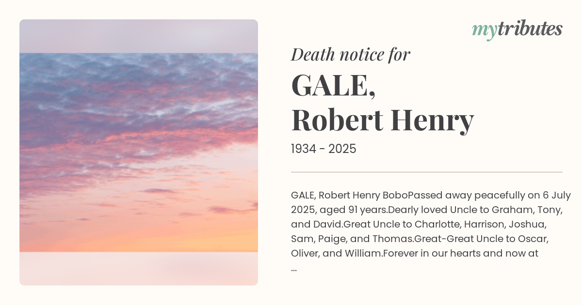 GALE, Robert Henry | Death Notices | Melbourne | My Tributes