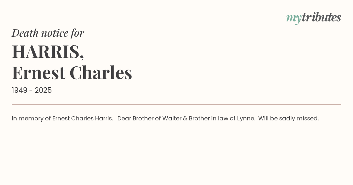 HARRIS, Ernest Charles | Death Notices | Melbourne | My Tributes