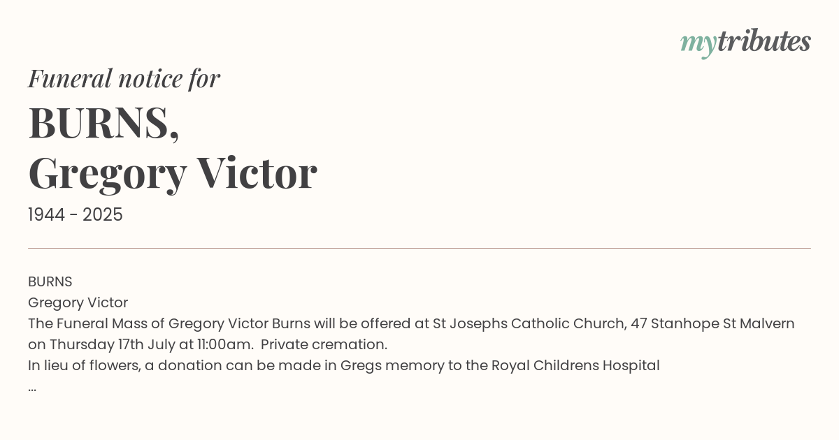 BURNS, Gregory Victor | Funeral Notices | Melbourne | My Tributes