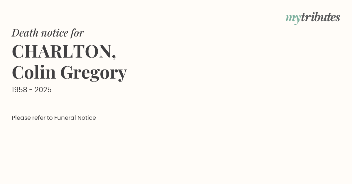 CHARLTON, Colin Gregory | Death Notices | Adelaide | My Tributes