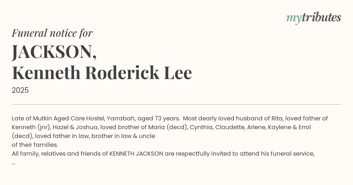 JACKSON, Kenneth Roderick Lee | Funeral Notices | Cairns | My Tributes