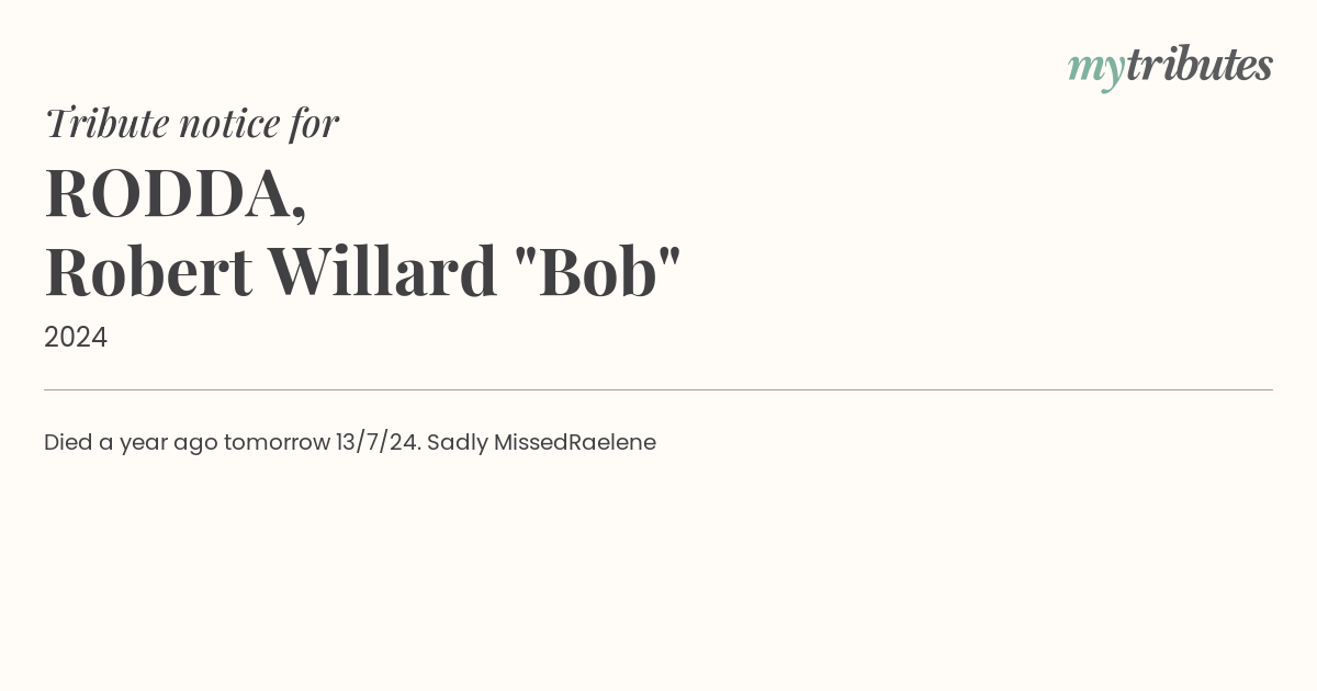 RODDA, Robert Willard "Bob" | Tributes | Adelaide | My Tributes