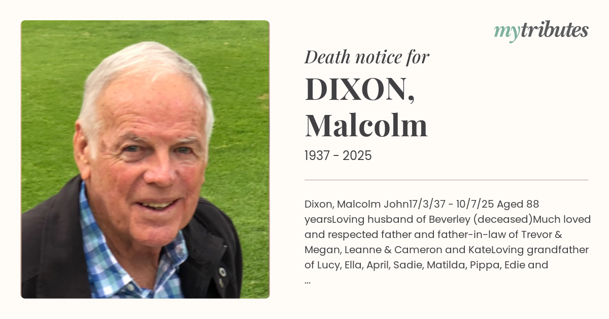 DIXON, Malcolm | Death Notices | Adelaide | My Tributes