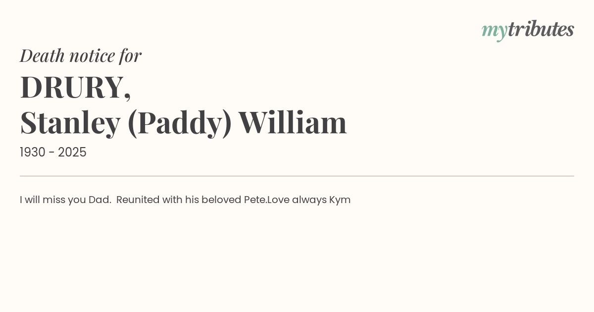DRURY, Stanley (Paddy) William | Death Notices | Melbourne | My Tributes