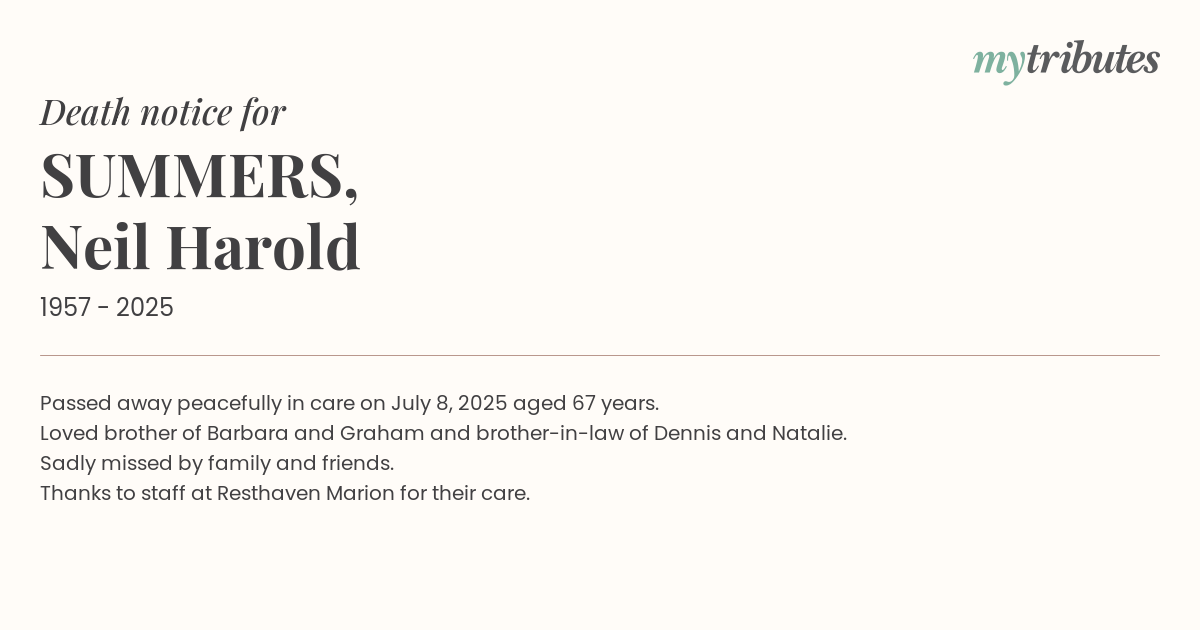 SUMMERS, Neil Harold | Death Notices | Adelaide | My Tributes