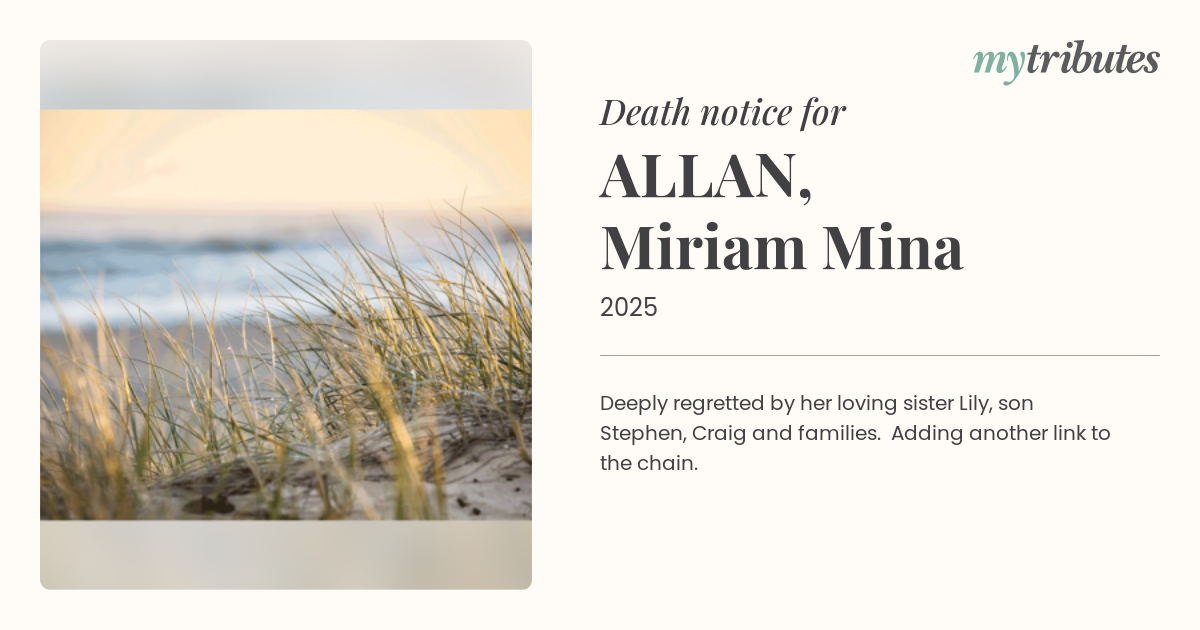 ALLAN, Miriam Mina | Death Notices | Tasmania | My Tributes
