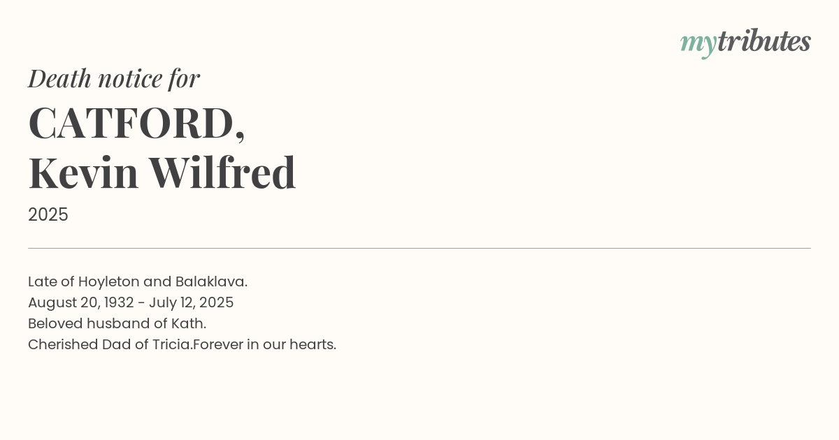 CATFORD, Kevin Wilfred | Death Notices | Adelaide | My Tributes