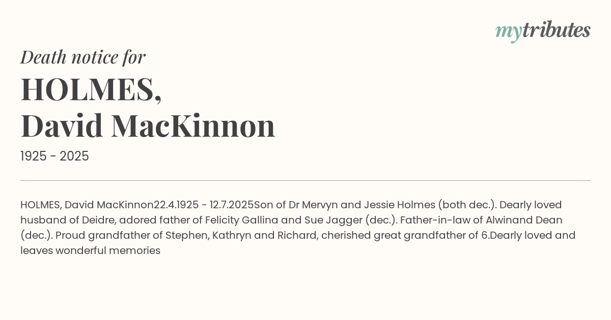 HOLMES, David MacKinnon | Death Notices | Melbourne | My Tributes