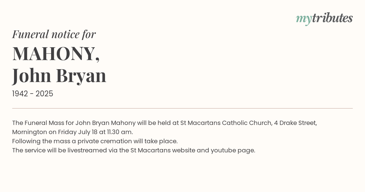 MAHONY, John Bryan | Funeral Notices | Melbourne | My Tributes