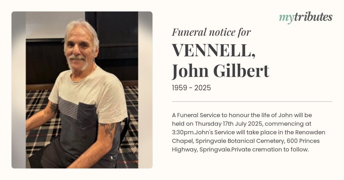 VENNELL, John Gilbert | Funeral Notices | Melbourne | Herald Sun