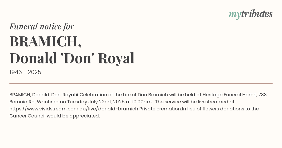 BRAMICH, Donald 'Don' Royal | Funeral Notices | Melbourne | Herald Sun