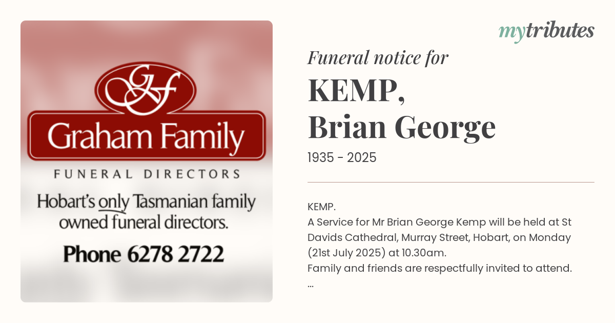 KEMP, Brian George | Funeral Notices | Tasmania | My Tributes