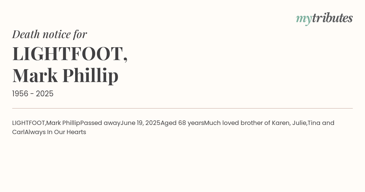 LIGHTFOOT, Mark Phillip | Death Notices | Adelaide | My Tributes