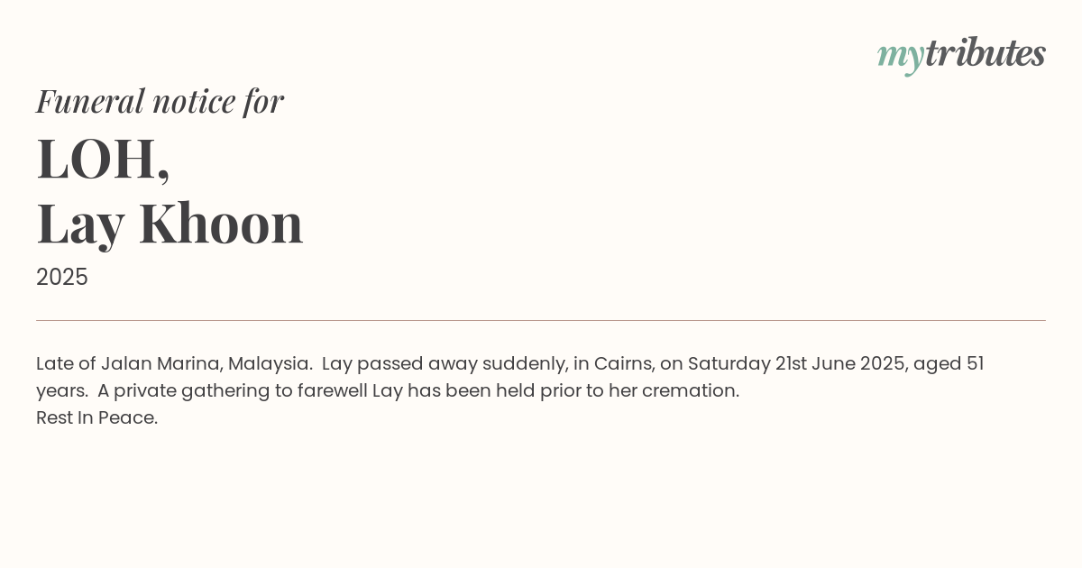 LOH, Lay Khoon | Funeral Notices | Cairns | My Tributes