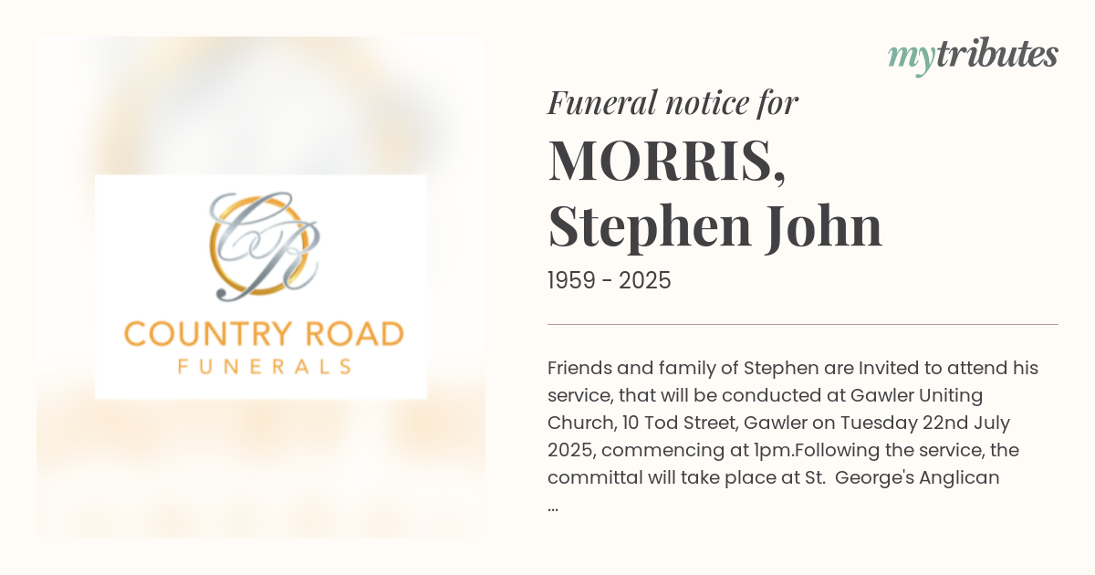 MORRIS, Stephen John | Funeral Notices | Adelaide | My Tributes