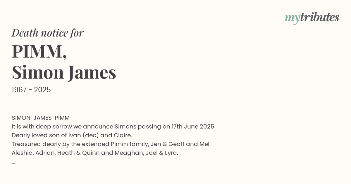 PIMM, Simon James | Death Notices | Melbourne | My Tributes