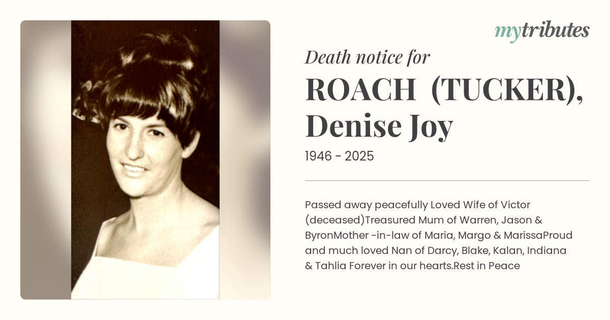 ROACH (TUCKER), Denise Joy | Death Notices | Melbourne | My Tributes